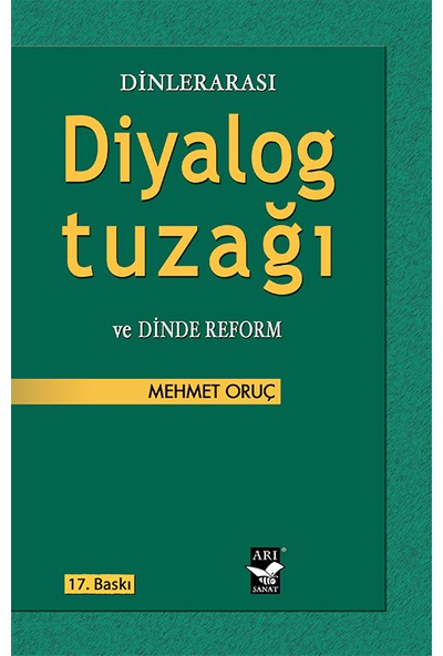 Dinlerarası Diyalog Tuzağı Ve Dinde Ref.-Mehmet Oruç Dinlerarası Diyalog Tuzağı Ve Dinde Ref.-Mehmet Oruç