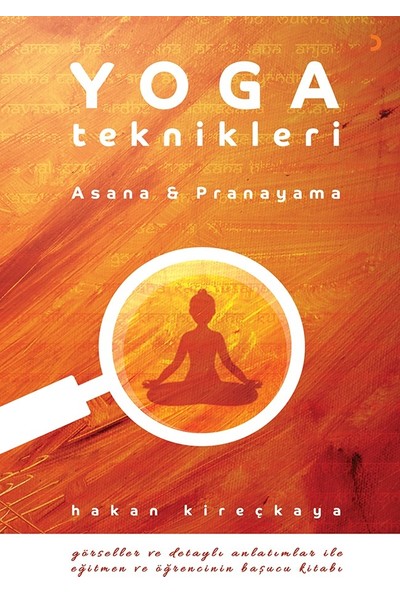 Yoga Teknikleri - Hakan Kireçkaya