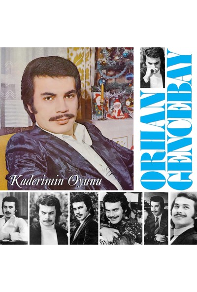 Orhan Gencebay - Kaderimin Oyunu (Plak)