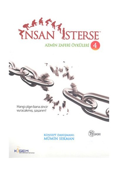 İnsan İsterse - Azmin Zaferi Öyküleri 4 İnsan İsterse - Azmin Zaferi Öyküleri 4