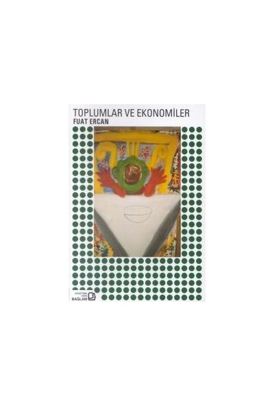 Toplumlar Ve Ekonomiler - Fuat Ercan Toplumlar Ve Ekonomiler - Fuat Ercan