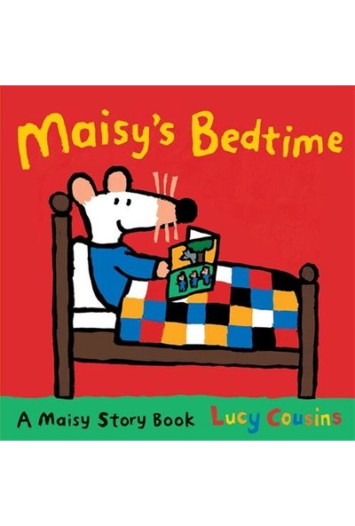 Maisy's Bedtime - Lucy Cousins Maisy's Bedtime - Lucy Cousins