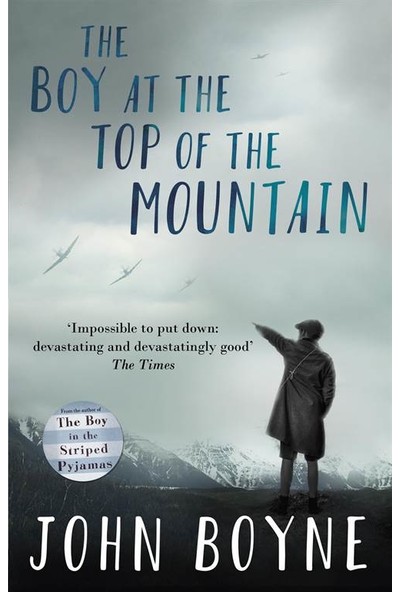 The Boy At The Top Of The Mountain - John Boyne The Boy At The Top Of The Mountain - John Boyne