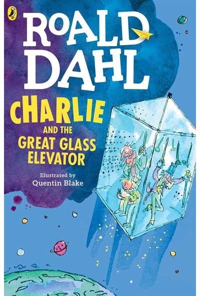 Charlie and the Glass Elevator - Roald Dahl Charlie and the Glass Elevator - Roald Dahl