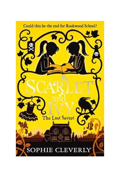 The Last Secret (Scarlet And Ivy 6) - Sophie Cleverly