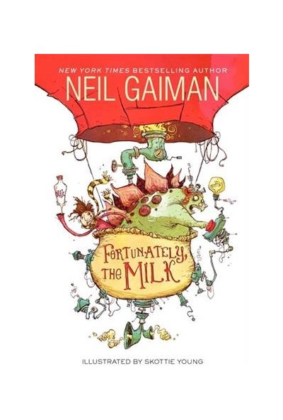 Fortunately, The Milk - Neil Gaiman