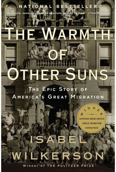 The Warmth of Other Suns - Isabel Wilkerson The Warmth of Other Suns - Isabel Wilkerson