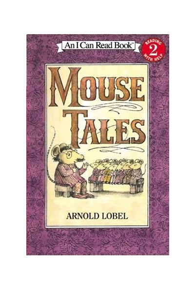 Mouse Tales (I Can Read, Level 2) - Arnold Robel Mouse Tales (I Can Read, Level 2) - Arnold Robel