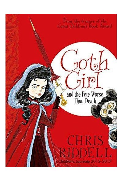 Goth Girl And The Fete Worse Than Death - Chris Riddell Goth Girl And The Fete Worse Than Death - Chris Riddell