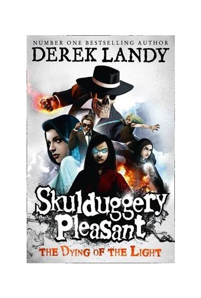Skulduggery Pleasant 9: The Dying of the Light - Derek Landy Skulduggery Pleasant 9: The Dying of the Light - Derek Landy