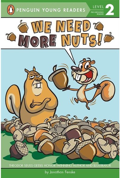 We Need More Nuts (Penguin Young Readers, Level 2) - Jonathan Fenske We Need More Nuts (Penguin Young Readers, Level 2) - Jonathan Fenske