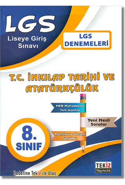 Tekiz 8. Sınıf LGS T.C.İnkılap Tarihi ve Atatürkçülük Denemeleri