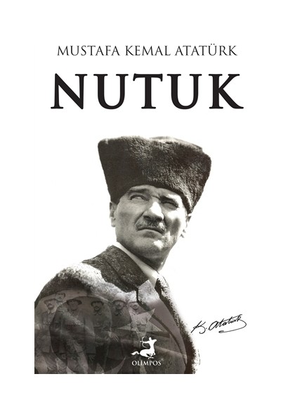 Nutuk - Mustafa Kemal Atatürk