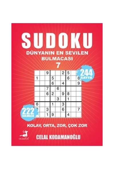 Sudoku 7- Dünyanın En Sevilen Bulmacası - Bertan Kodamanoğlu Sudoku 7- Dünyanın En Sevilen Bulmacası - Bertan Kodamanoğlu