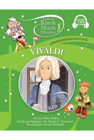 Klasik Müzik Masalları: Vivaldi - Neşe Türkeş