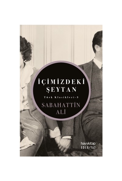 İçimizdeki Şeytan - Sabahattin Ali İçimizdeki Şeytan - Sabahattin Ali