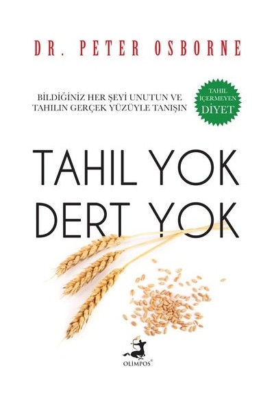 Tahıl Yok Dert Yok - Peter Osborne