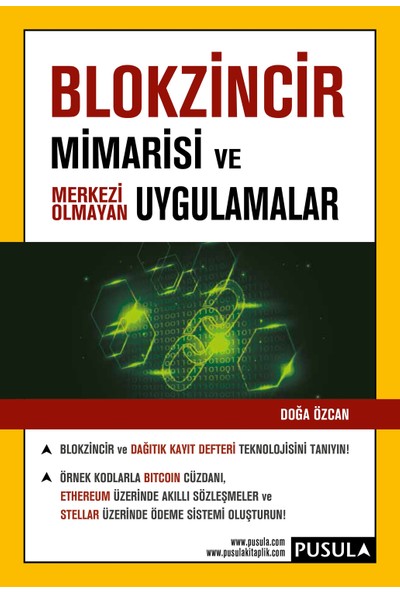 Blokzincir Mimarisi Ve Merkezi Olmayan Uygulamalar - Doğa Özcan