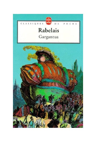 Gargantua - Francois Rabelais