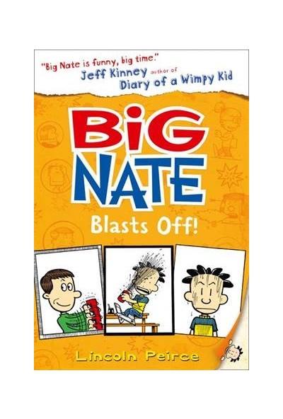 Big Nate 8: Big Nate Blasts Off - Lincoln Peirce Big Nate 8: Big Nate Blasts Off - Lincoln Peirce