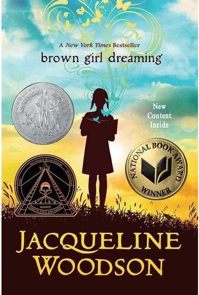 Brown Girl Dreaming - Jacqueline Woodson Brown Girl Dreaming - Jacqueline Woodson