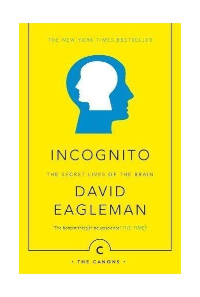 Incognito - David Eagleman Incognito - David Eagleman