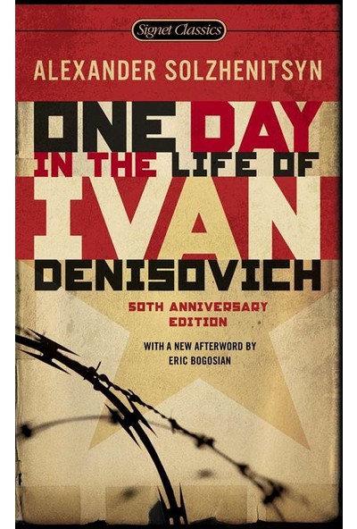 One Day In The Life Of Ivan Denisovich - Alexander Solzhenitsyn