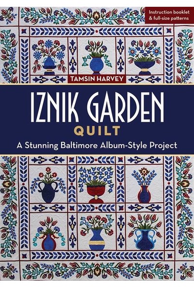 Iznik Garden Quilt - Tamsin Harvey