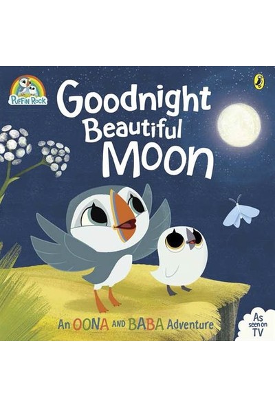 Puffin Rock: Good Night Beautiful Moon - Puffin Puffin Rock: Good Night Beautiful Moon - Puffin
