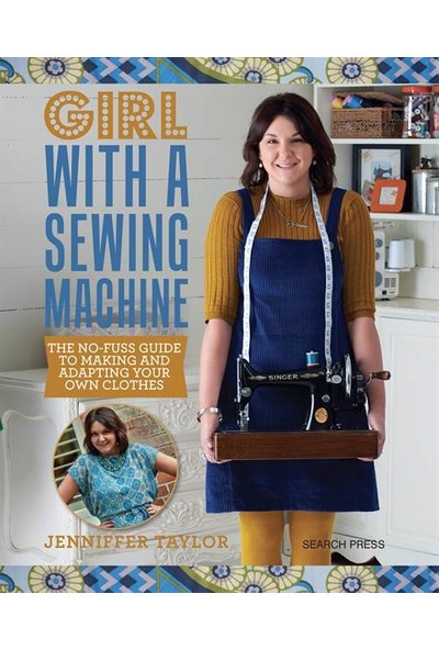 Girl With A Sewing Machine - Jenniffer Taylor Girl With A Sewing Machine - Jenniffer Taylor