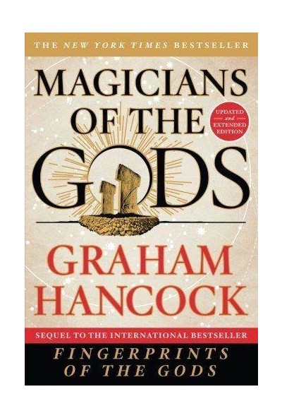 Magicians Of The Gods - Graham Hancock Magicians Of The Gods - Graham Hancock