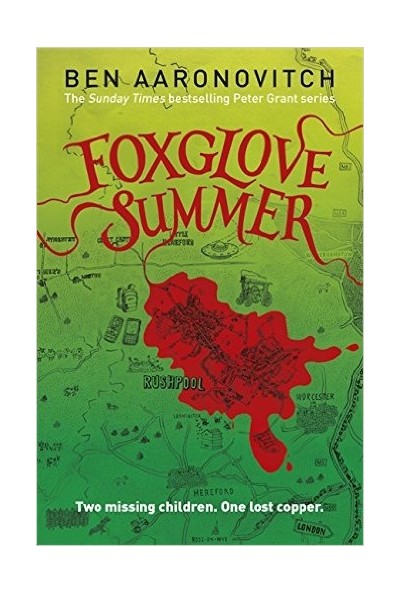 Foxglove Summer (Peter Grant 5) - Ben Aaronovitch Foxglove Summer (Peter Grant 5) - Ben Aaronovitch