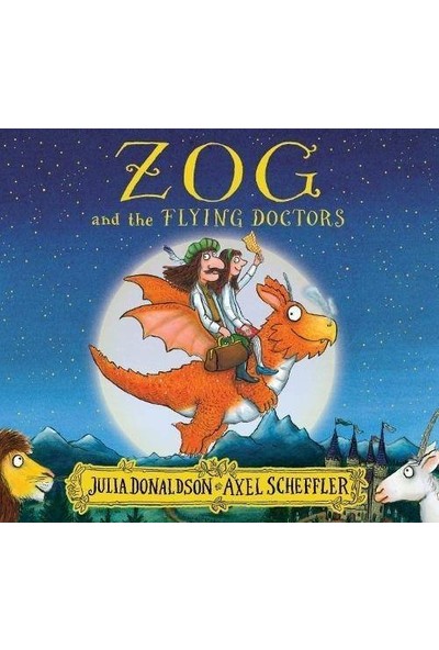 Zog And The Flying Doctors - Julia Donaldson