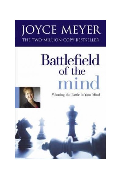 Battlefield Of The Mind - Joyce Meyer Battlefield Of The Mind - Joyce Meyer