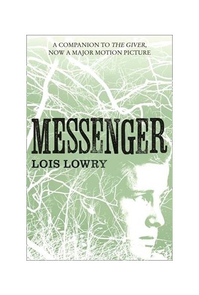 Messenger - Lois Lowry Messenger - Lois Lowry