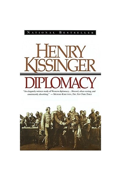 Diplomacy - Henry Kissinger Diplomacy - Henry Kissinger