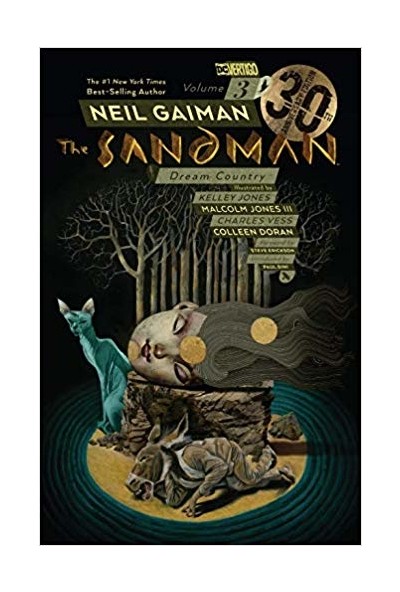 The Sandman 3: Dream Country (Anniversary Ed.) - Neil Gaiman The Sandman 3: Dream Country (Anniversary Ed.) - Neil Gaiman