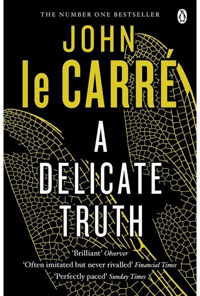 A Delicate Truth - John Le Carré A Delicate Truth - John Le Carré