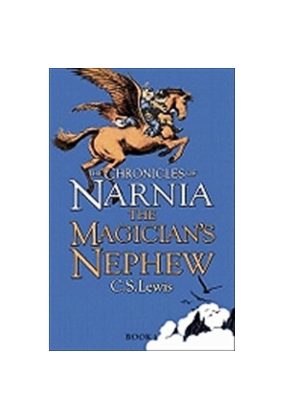 Chronicles Of Narnia 1: The Magician's Nephew - C. S. Lewis