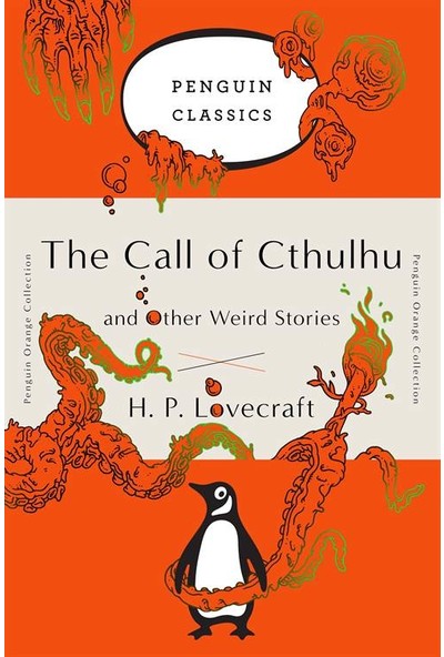 The Call Of Cthulhu And Other Weird Stories - H. P. Lovecraft The Call Of Cthulhu And Other Weird Stories - H. P. Lovecraft