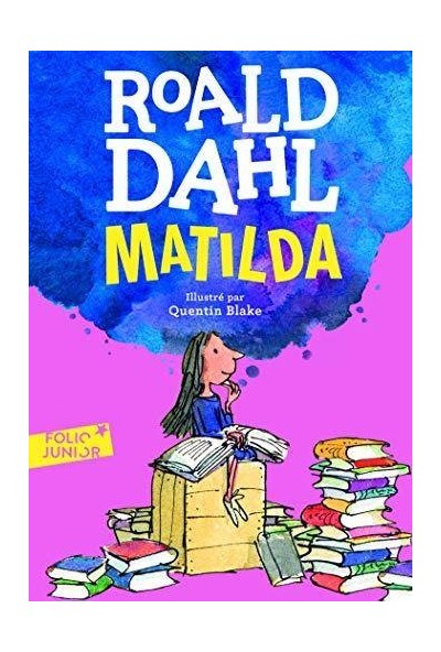 Matilda - Roald Dahl Matilda - Roald Dahl