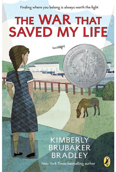 The War That Saved My Life - Kimberly Brubaker Bradley