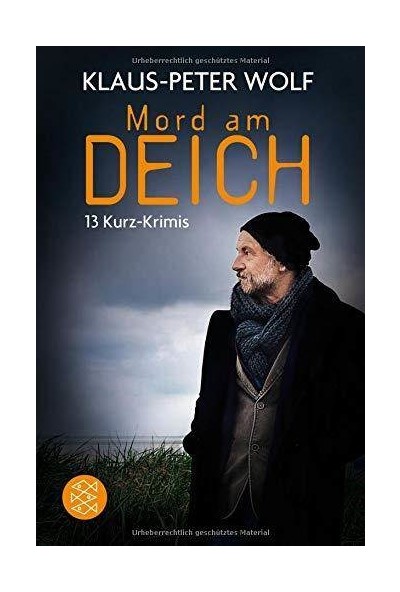 Mord Am Deich - Klaus-Peter Wolf Mord Am Deich - Klaus-Peter Wolf