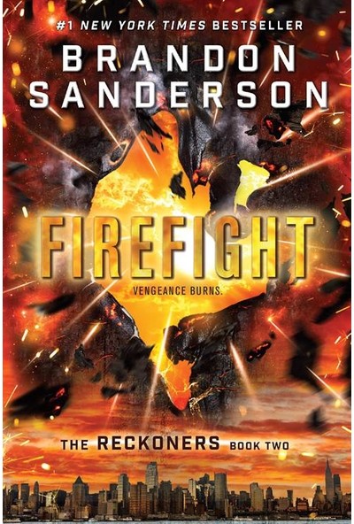 Firefight (The Reckoners 2) - Brandon Sanderson Firefight (The Reckoners 2) - Brandon Sanderson