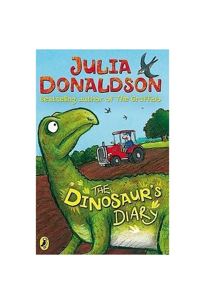 The Dinosaur's Diary - Julia Donaldson The Dinosaur's Diary - Julia Donaldson