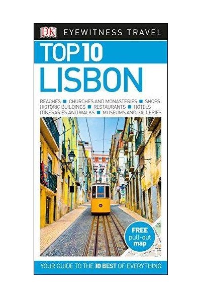 Dk Eyewitness Top Ten Lisbon - Tomas Tranaeus Dk Eyewitness Top Ten Lisbon - Tomas Tranaeus