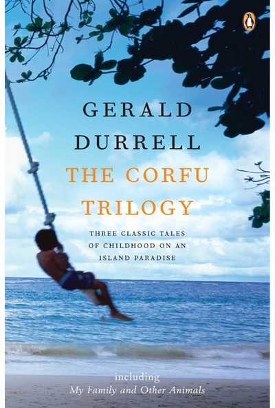 The Corfu Trilogy - Gerald Durrell The Corfu Trilogy - Gerald Durrell