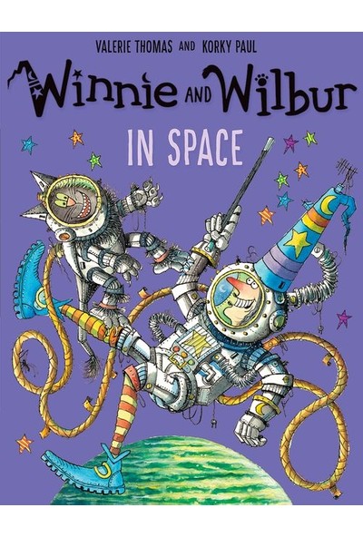 Winnie And Wilbur: Winnie In Space - Valerie Thomas - Korky Paul Winnie And Wilbur: Winnie In Space - Valerie Thomas - Korky Paul