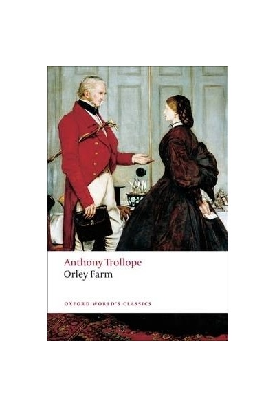 Orley Farm - Anthony Trollope