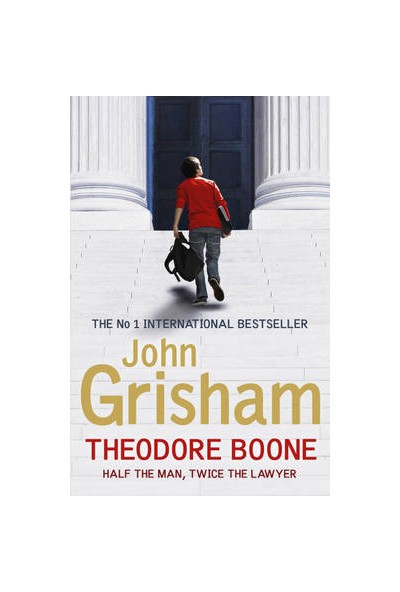 Theodore Boone 1 - John Grisham Theodore Boone 1 - John Grisham